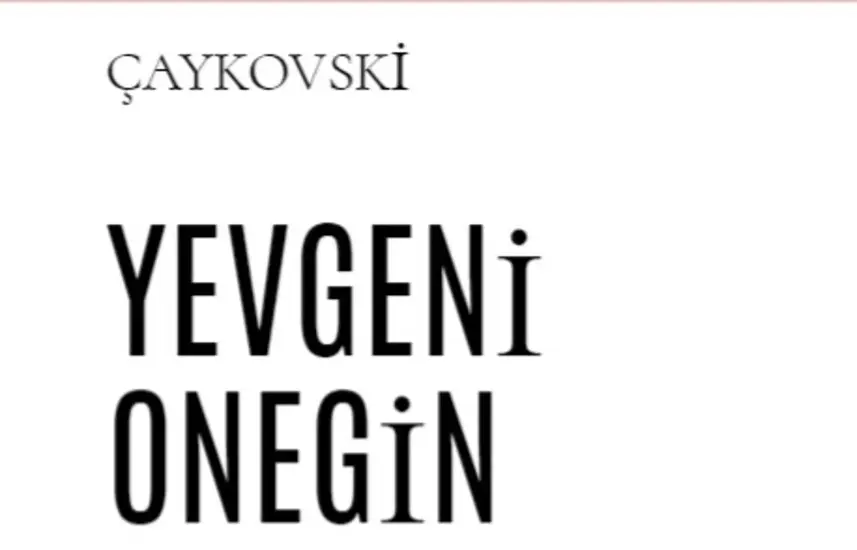 Çaykovski Yevgeni Onegin-10 “Son Cevap” - 3 Nokta